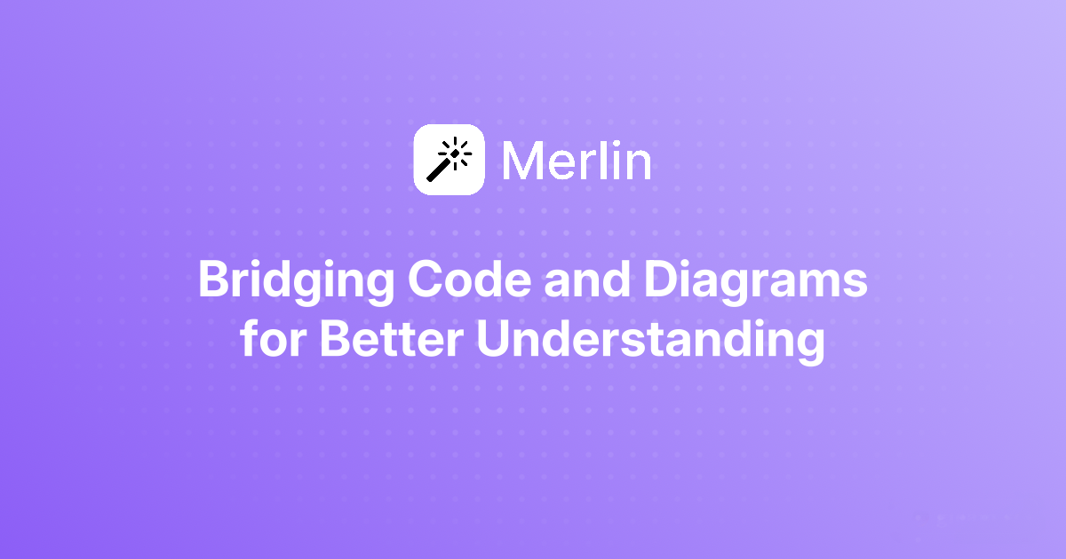 Merlin Guide - Bridging Code and Diagrams for Better Understanding ...